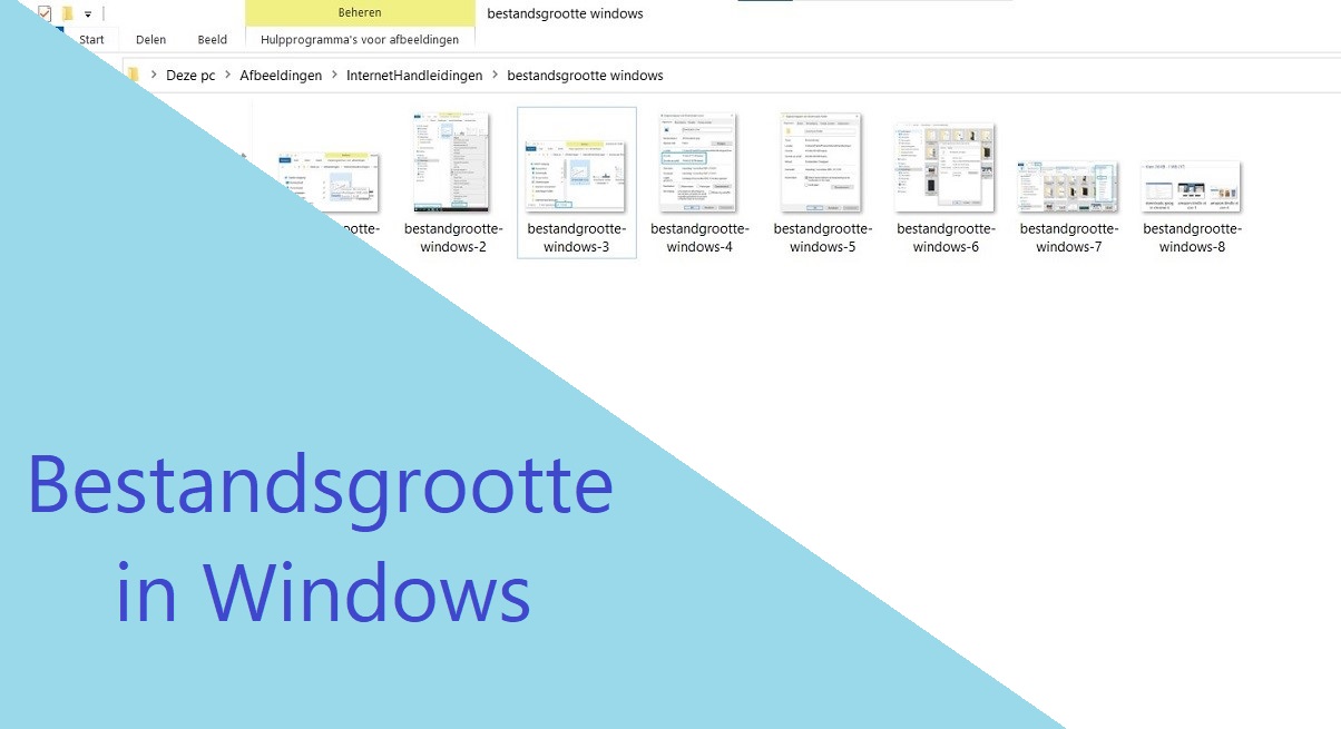 Bestandsgrootte vinden in Windows | Internet Handleidingen